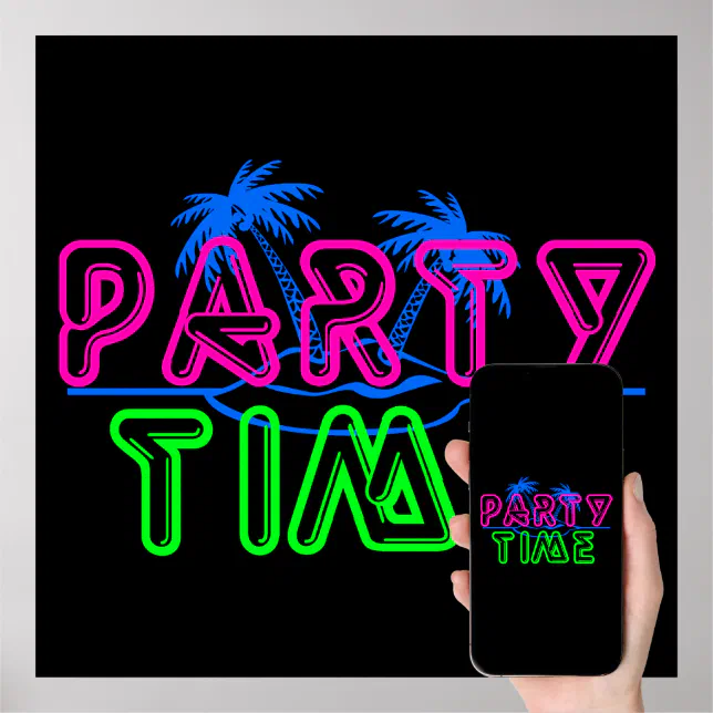 Party Time Poster | Zazzle