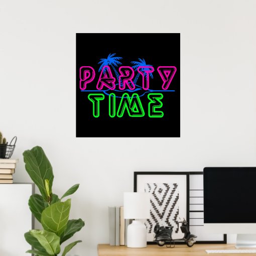 Party Time Poster | Zazzle