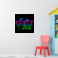 Party Time Poster | Zazzle