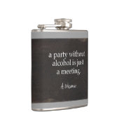 Party Without Alcohol is Just a Meeting Hip Flask | Zazzle
