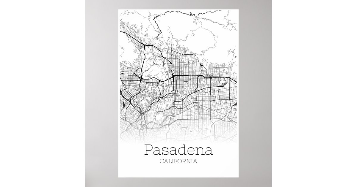 Pasadena Map - California - City Map Poster | Zazzle