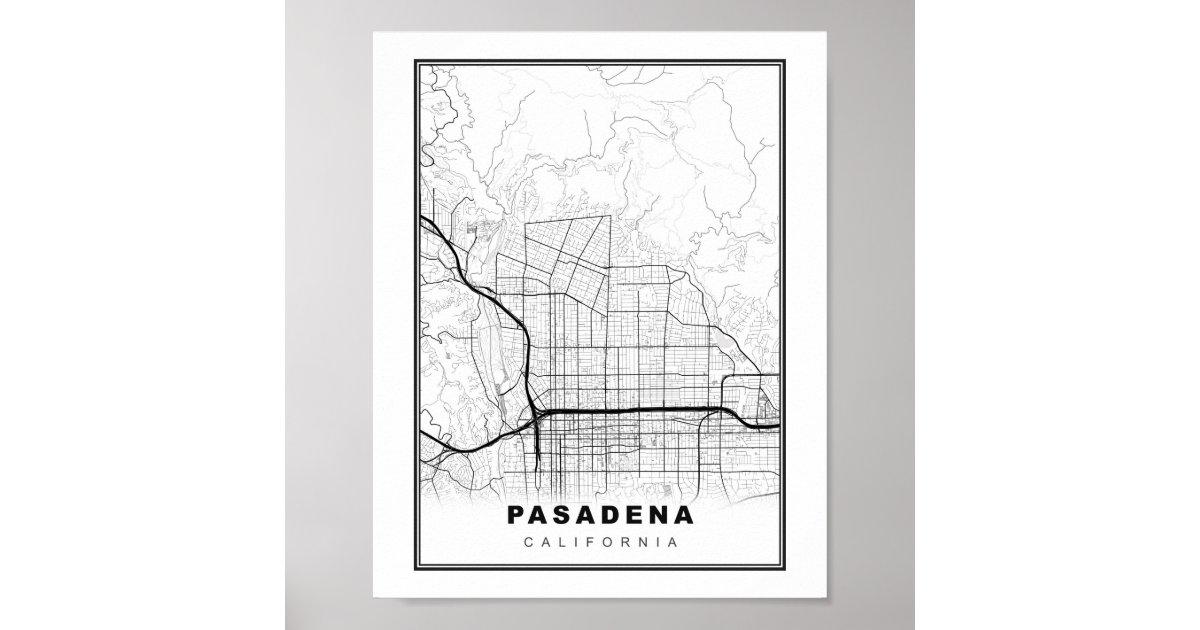 Pasadena Map Poster | Zazzle