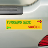 Passing Side - Suicide Bumper Sticker | Zazzle