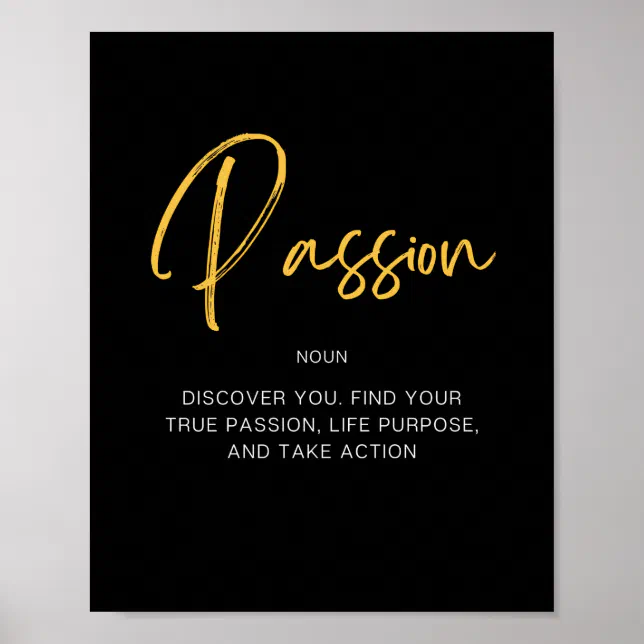 Passion Inspiring Quote Poster | Zazzle