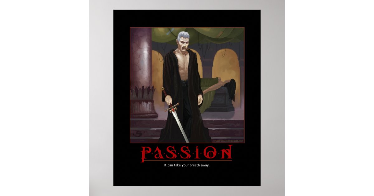 Passion Poster | Zazzle
