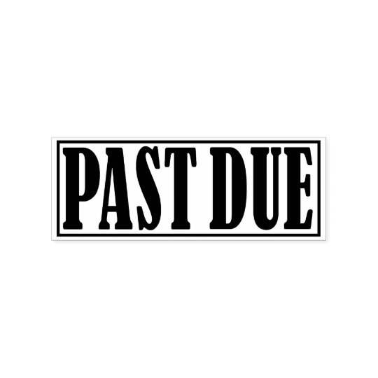 Past Due Payment Notice Collection Reminder Office Rubber Stamp ...