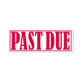 Past Due Payment Notice Collection Reminder Office Self-inking Stamp ...