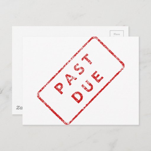 Past Due Stamp in red Postcard | Zazzle