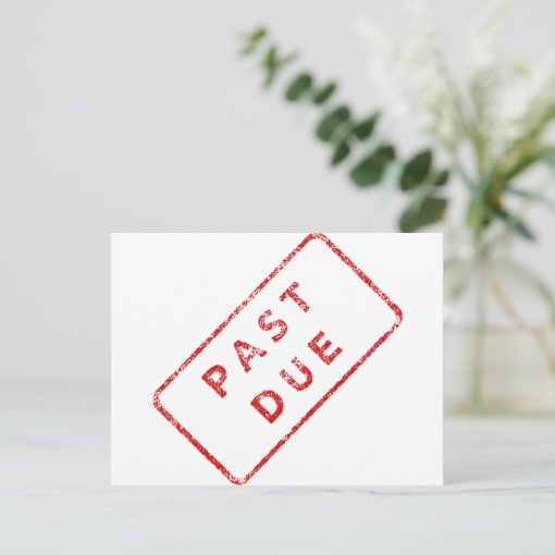 Past Due Stamp in red Postcard | Zazzle