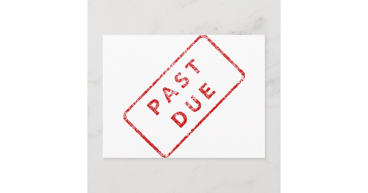 Past Due Stamp in red Postcard | Zazzle