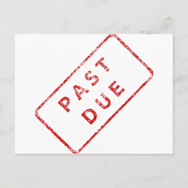 Past Due Stamp in red Postcard | Zazzle