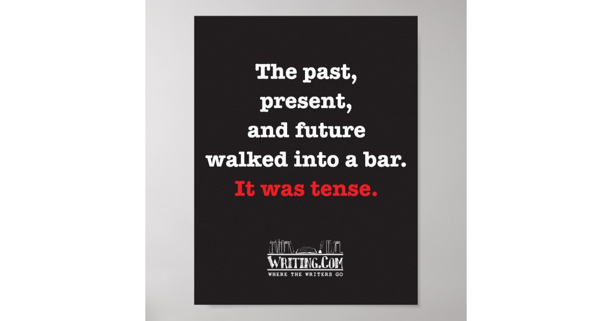 Past, Present, and Future Poster | Zazzle
