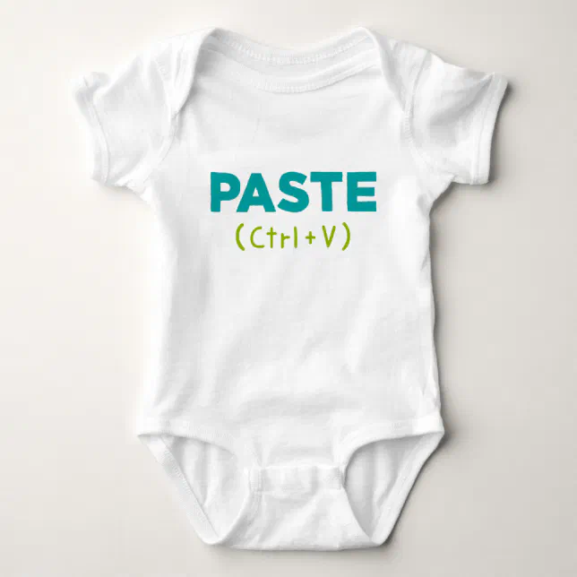 PASTE (Ctrl+V) Copy & Paste Baby Bodysuit | Zazzle