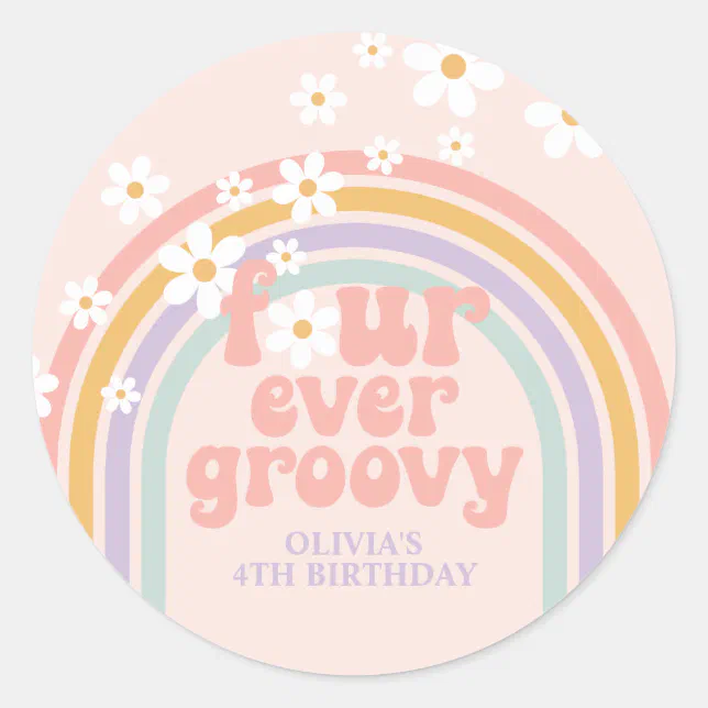 Pastel rainbow four ever groovy 4th birthday classic round sticker | Zazzle