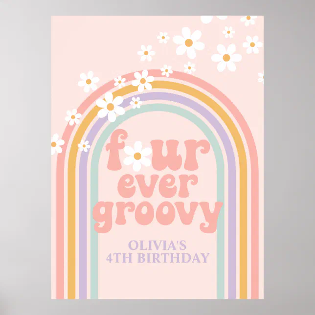 Pastel Rainbow Retro Four Ever Groovy 4th Birthday Poster | Zazzle