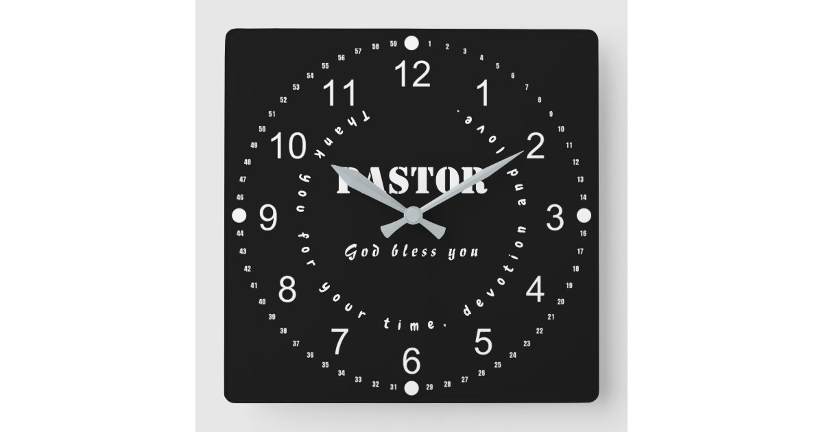 Pastor Appreciation Thank You for Time Pocket Watc Square Wall Clock ...