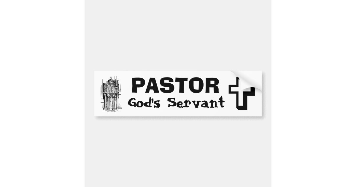 Pastor Bumper Sticker | Zazzle