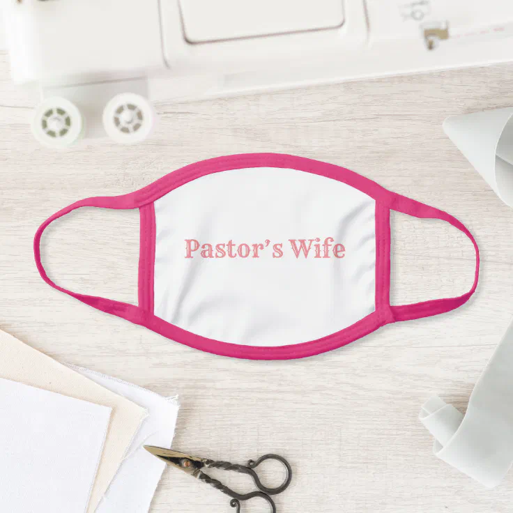 Pastors Wife Cotton & Poly Blend Facemask Face Mask | Zazzle