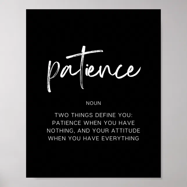 Patience Poster | Zazzle