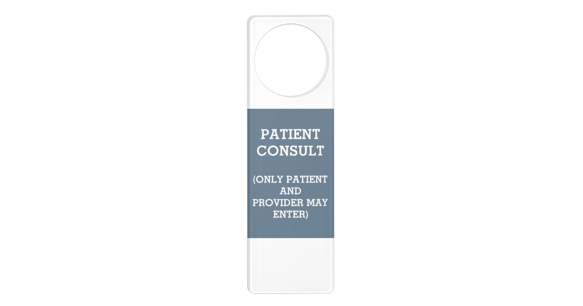 Patient Consult Slate Gray Door Hanger by Janz | Zazzle