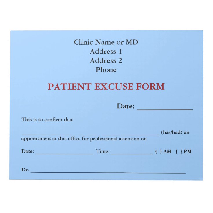 Patient Excuse Form Notepad (Blue) | Zazzle