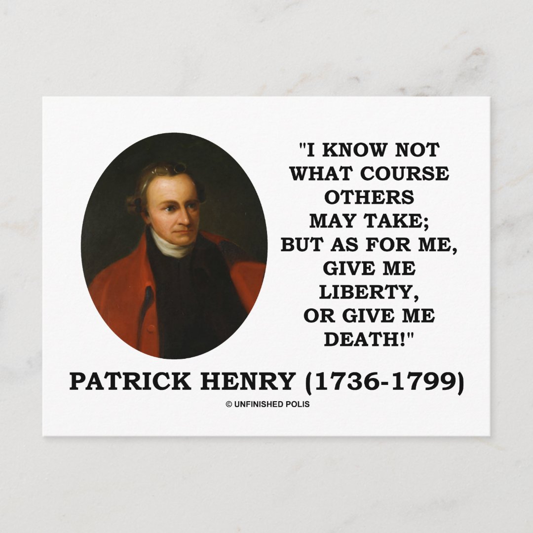 Patrick Henry Give Me Liberty Or Give Me Death! Postcard | Zazzle