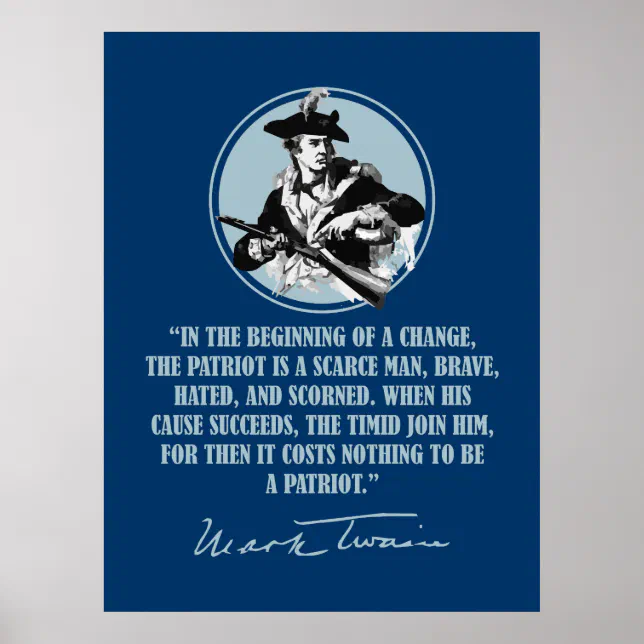 Patriot -Mark Twain Poster | Zazzle