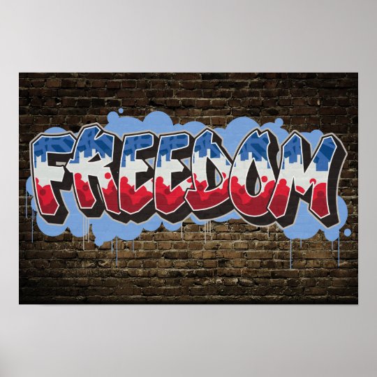 Patriotic Freedom Graffiti Poster | Zazzle.com