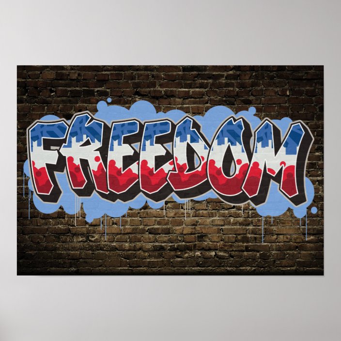 Patriotic Freedom Graffiti Poster | Zazzle.com