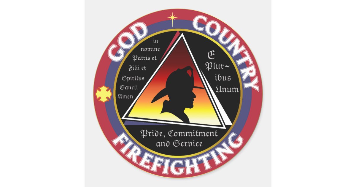 Patriotic God Country Firefighting Circular Logo Classic Round Sticker ...