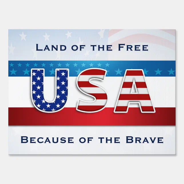 Patriotic - "Land of the Free" Sign | Zazzle