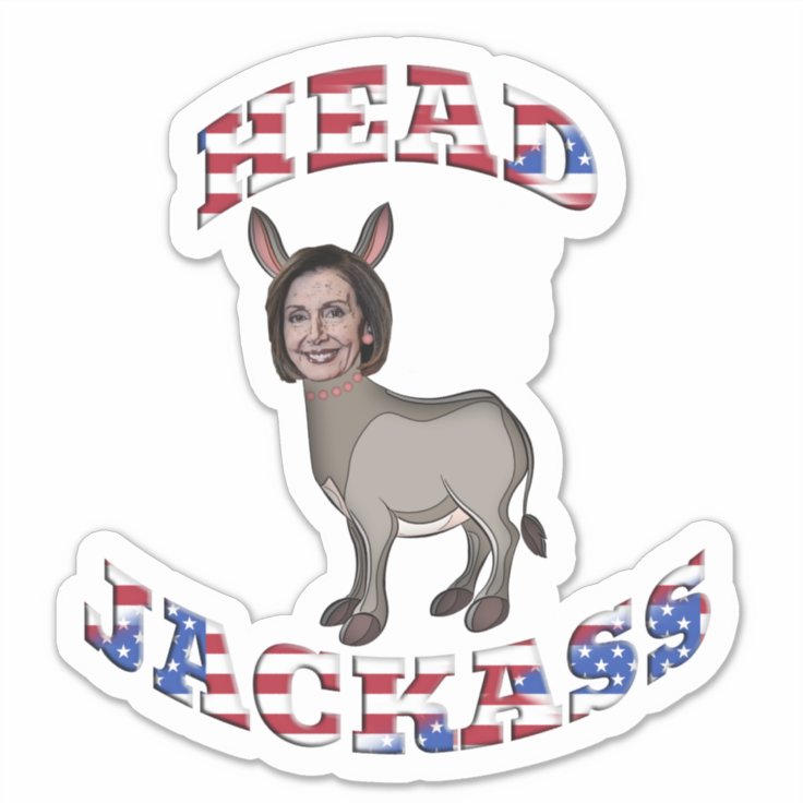 Patriotic Pelosi Head Jackass Sticker | Zazzle