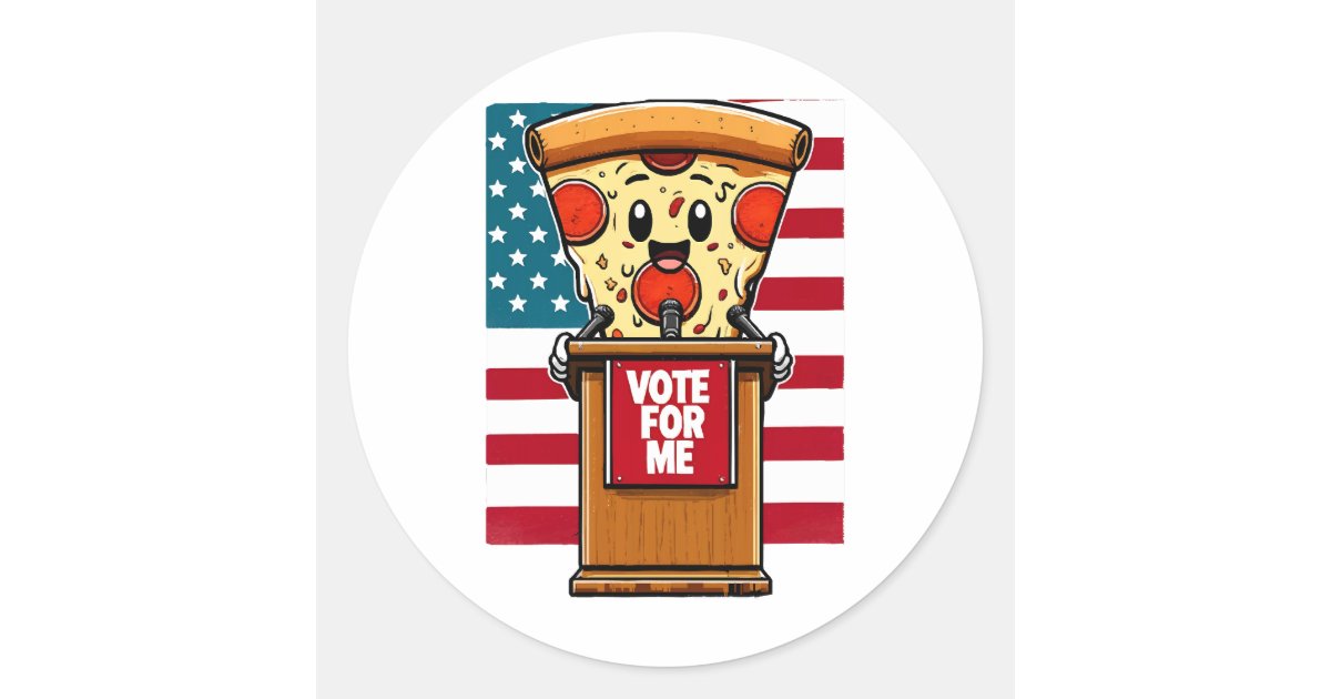 patriotic pizza vote for me classic round sticker | Zazzle