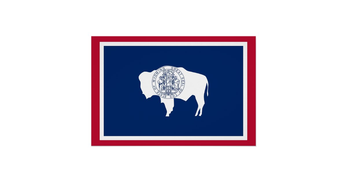 Patriotic poster with Flag of Wyoming | Zazzle