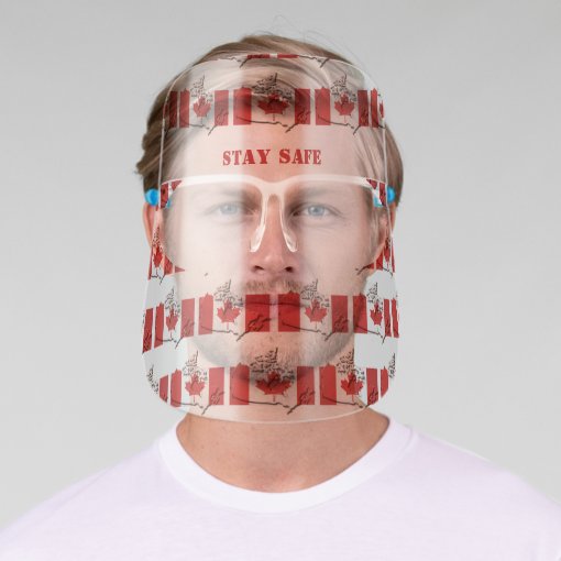 Patriotic Stay Safe CANADA FLAG Customizable Face Shield | Zazzle