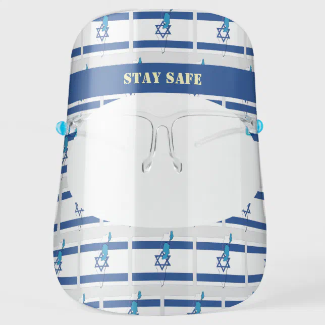 Patriotic Stay Safe Custom ISRAEL FLAG Face Shield | Zazzle