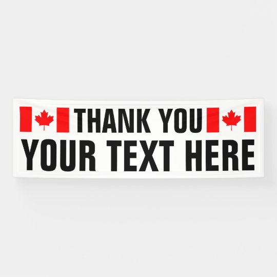 Patriotic Thank You sign banner with Canadian flag | Zazzle.com