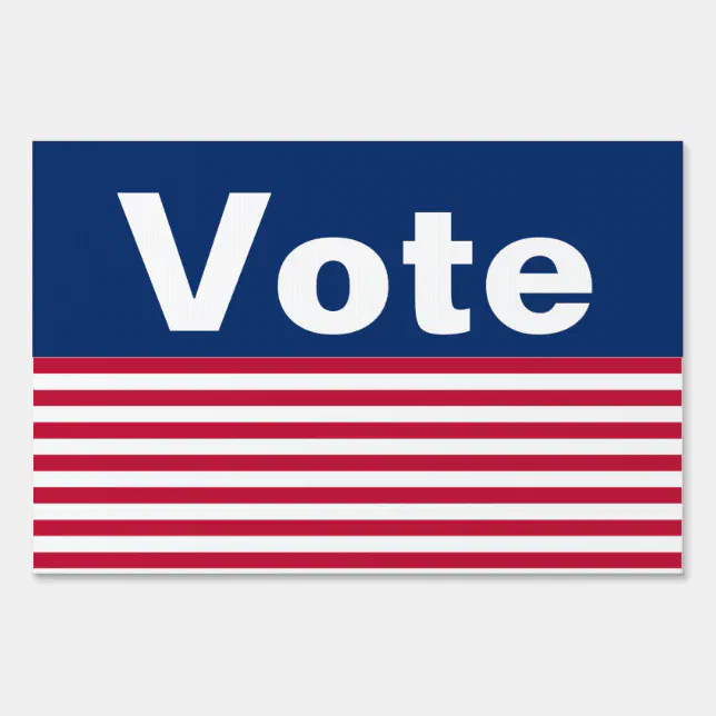 Patriotic Vote Yard Sign | Zazzle