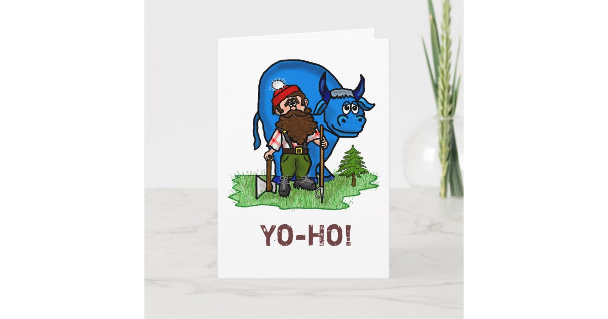 Paul Bunyan Birthday Card | Zazzle