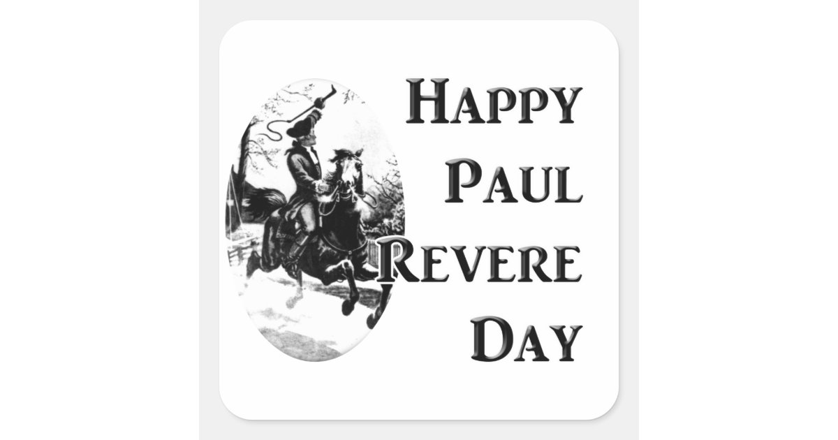 Paul Revere Day Square Sticker | Zazzle