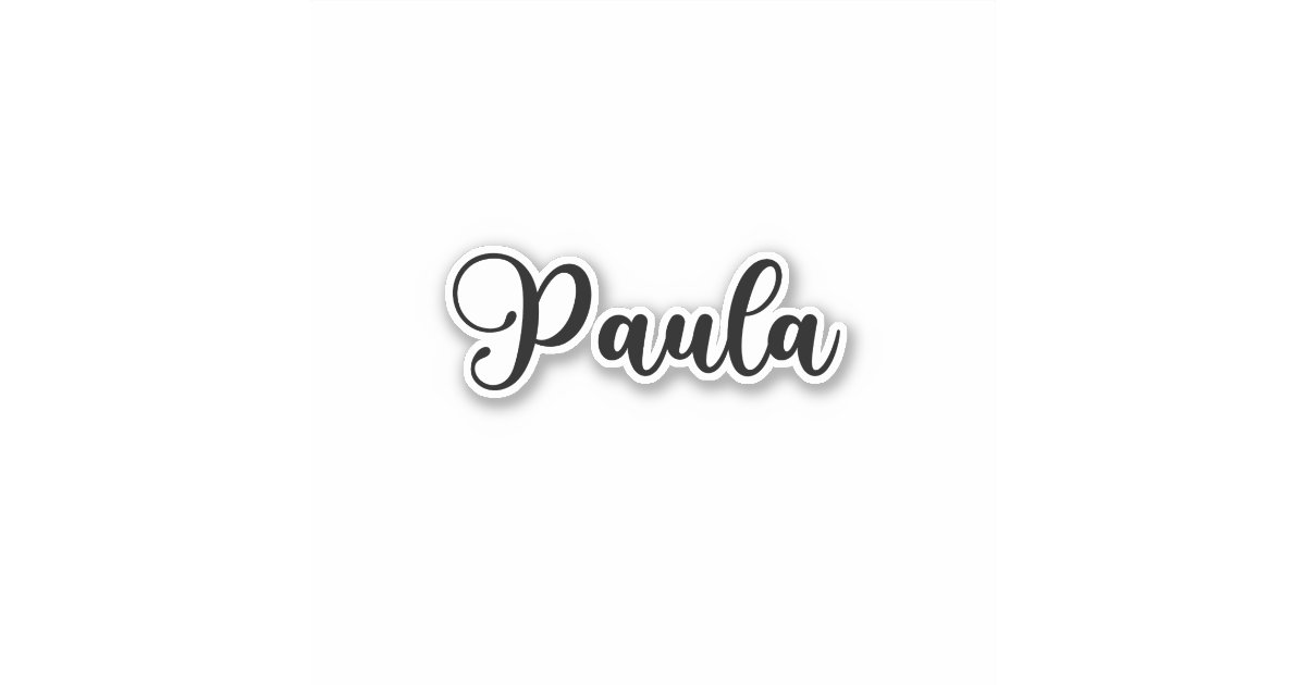 Paula Name - Handwritten Calligraphy Sticker | Zazzle