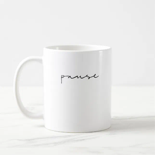 Pause Coffee Mug | Zazzle