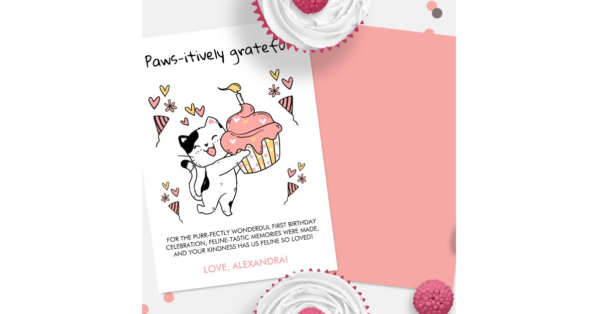 Paws-itively grateful Kitten 1st Birthday Thank You Card | Zazzle