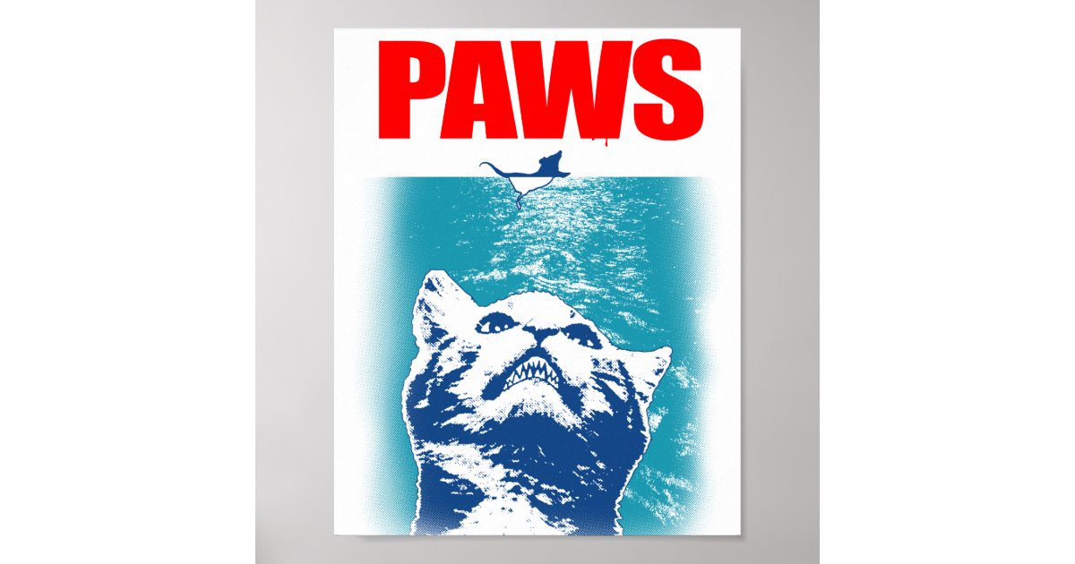 PAWS POSTER | Zazzle
