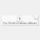Pax Domini sit semper vobiscum Bumper Sticker | Zazzle