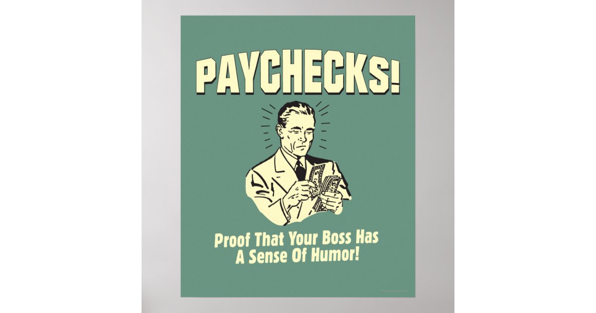 Paychecks: Sense of Humor Poster | Zazzle