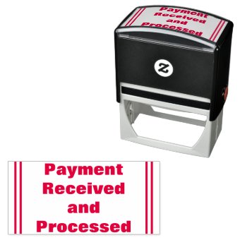 "Payment Received and Processed" Rubber Stamp | Zazzle