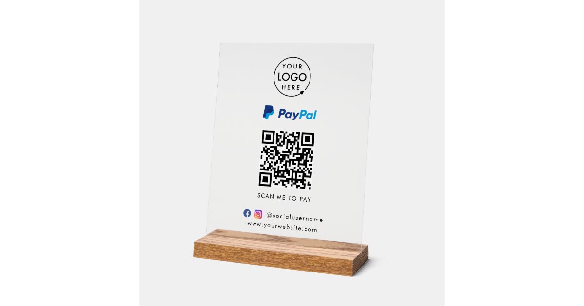 Paypal QR Code Payment | Scan to Pay Business Logo Acrylic Sign | Zazzle