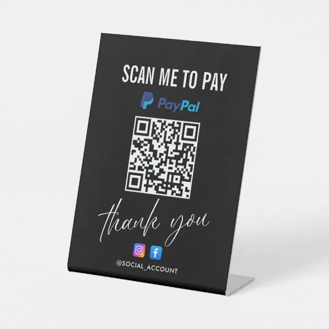 PAYPAL QR CODE SCAN TO PAY THANK YOU BLACK PEDESTAL SIGN | Zazzle