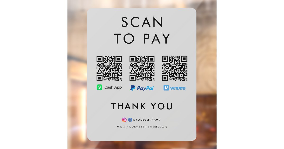 Paypal Venmo Cash App Scan to Pay QR Code Grey Window Cling | Zazzle